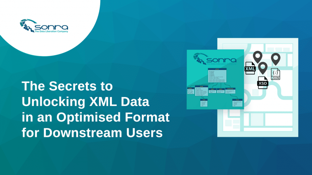 The Secrets To Unlocking Xml Data In An Optimised Format For Downstream Users