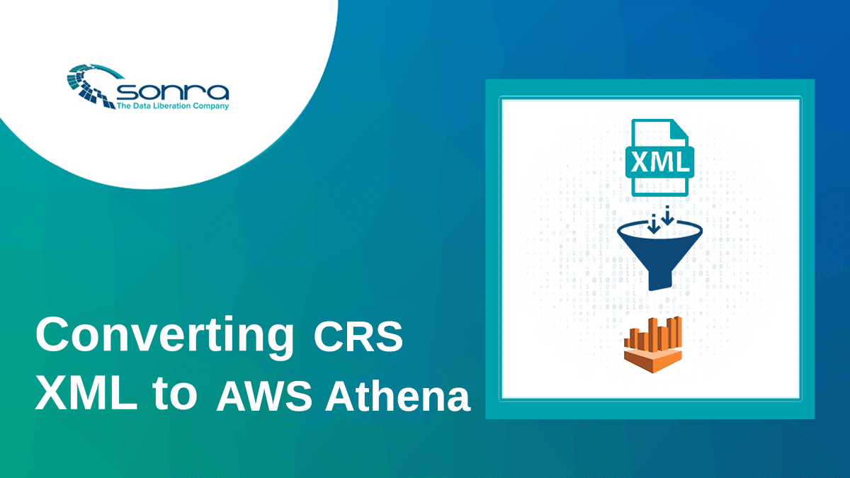 Converting CRS XML to AWS Athena - Sonra