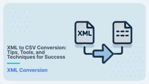 Convert XML to CSV Like a Pro – Essential Tools & Methods