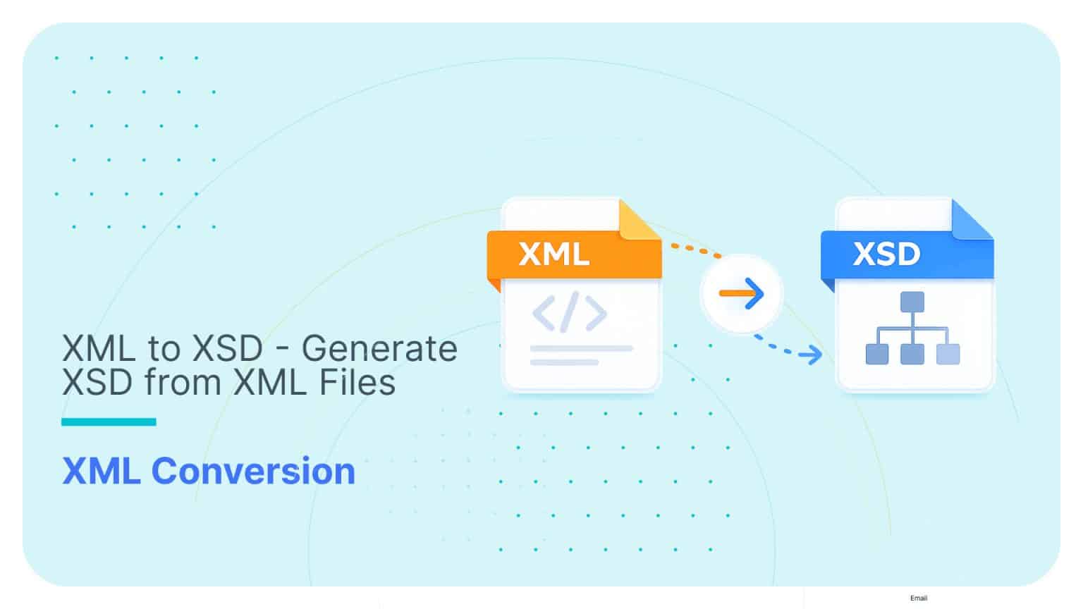 XML to XSD - Generate XSD from XML Files (2026 Guide)